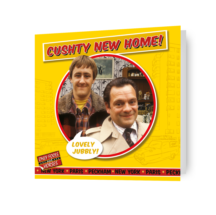 Only Fools and Horses 'Cushty New Home' Card – Danilo Promotions